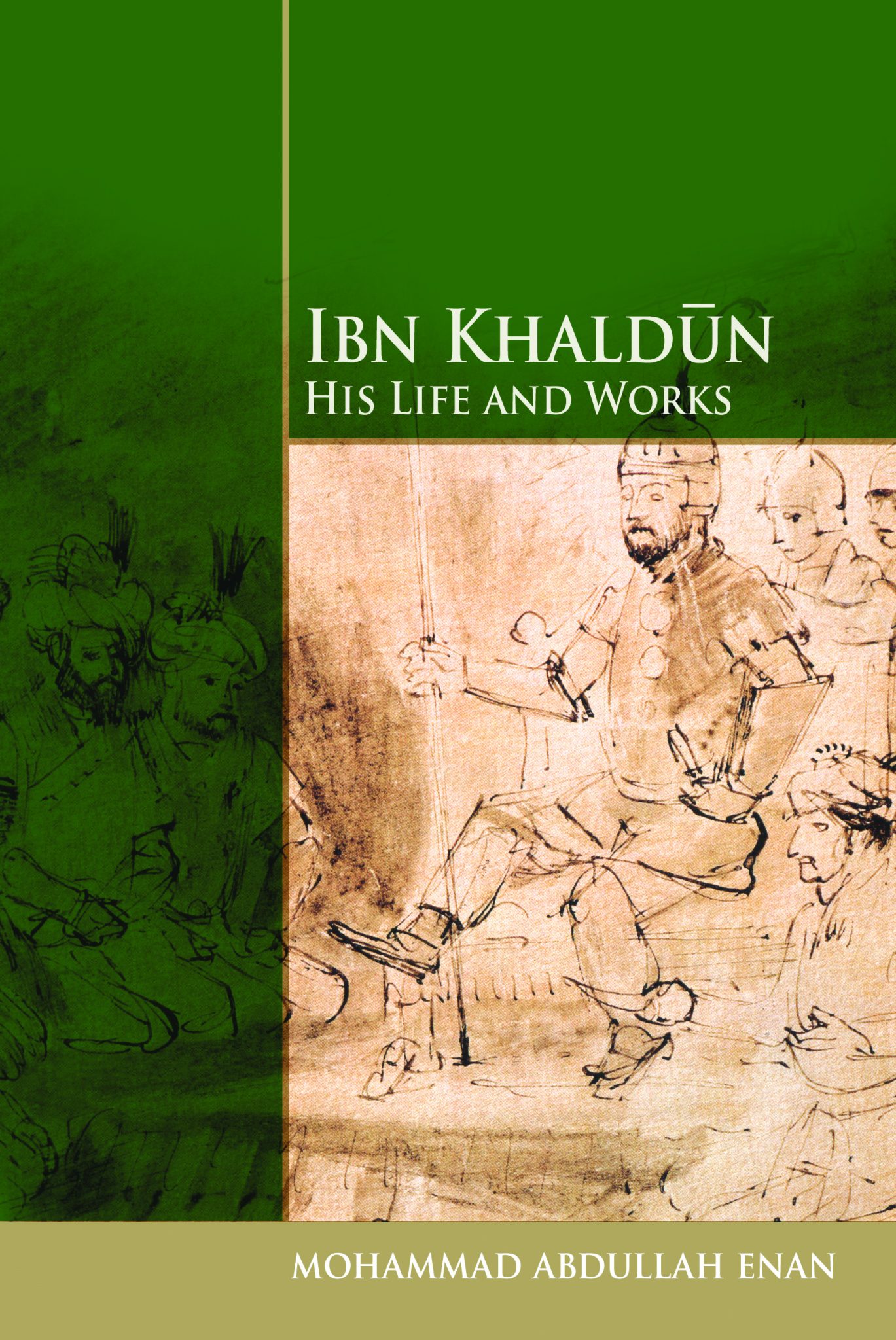Ibn Khaldun: His Life and Works – Islamic Book Trust Online Bookstore