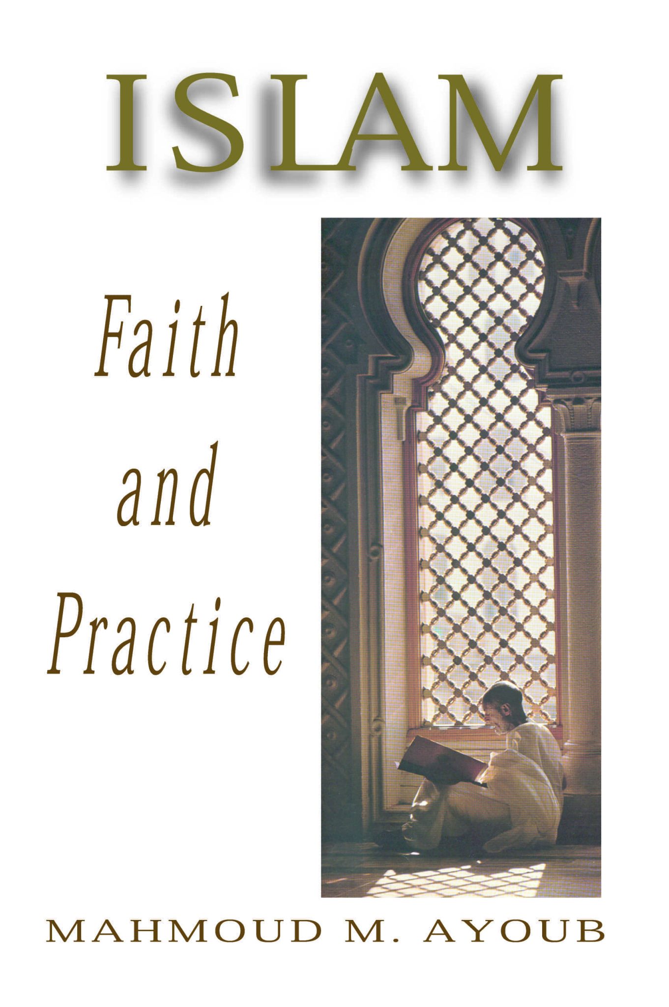 Islam: Faith and Practice – Islamic Book Trust Online Bookstore