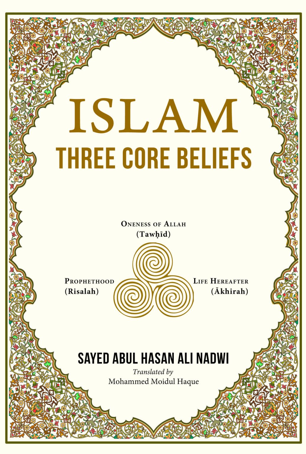 Islam Three Core Beliefs – Islamic Book Trust Online Bookstore