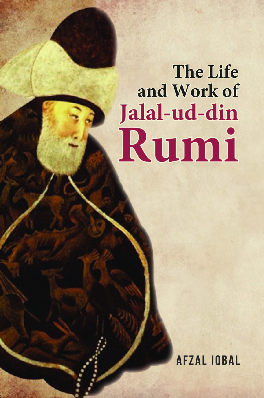 The life and work of Jalal-ud-din Rumi – Islamic Book Trust Online ...