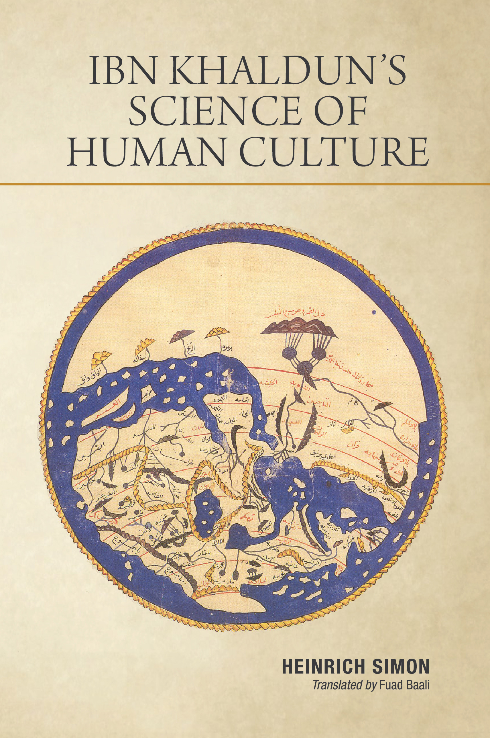 IBN KHALDUN’S SCIENCE OF HUMAN CULTURE – Islamic Book Trust Online ...